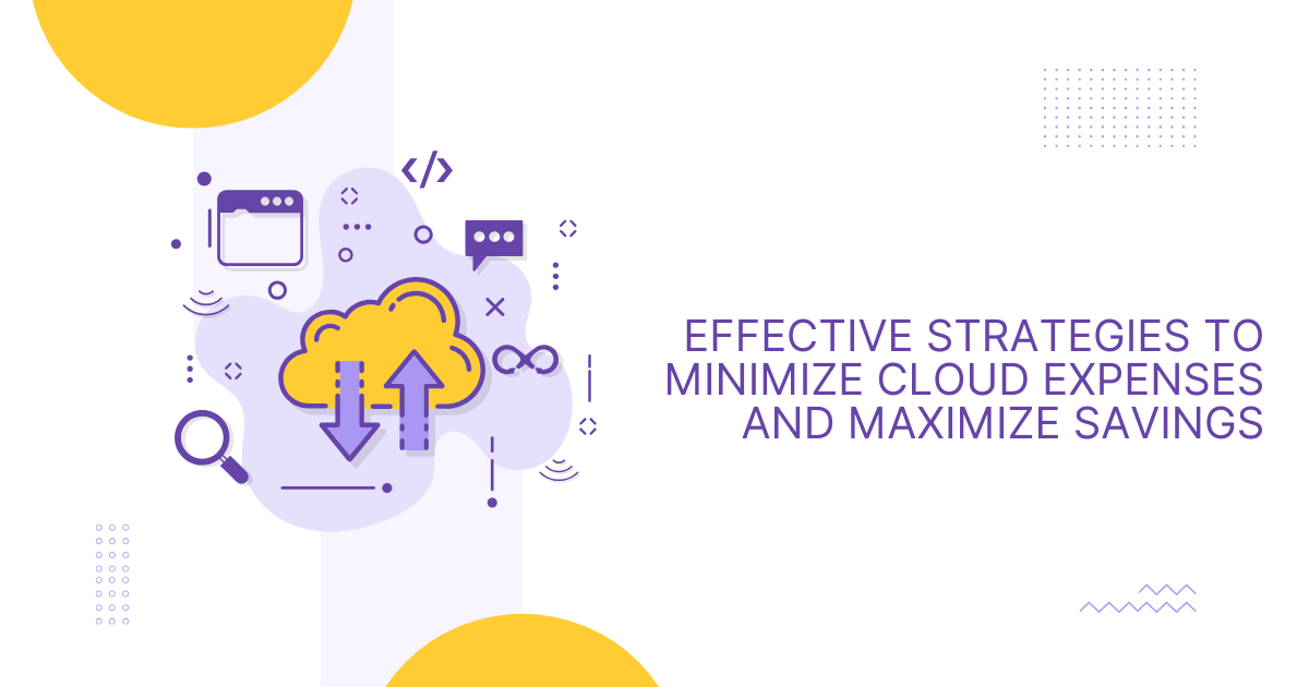 Effective cloud cost optimization strategies to reduce expenses
